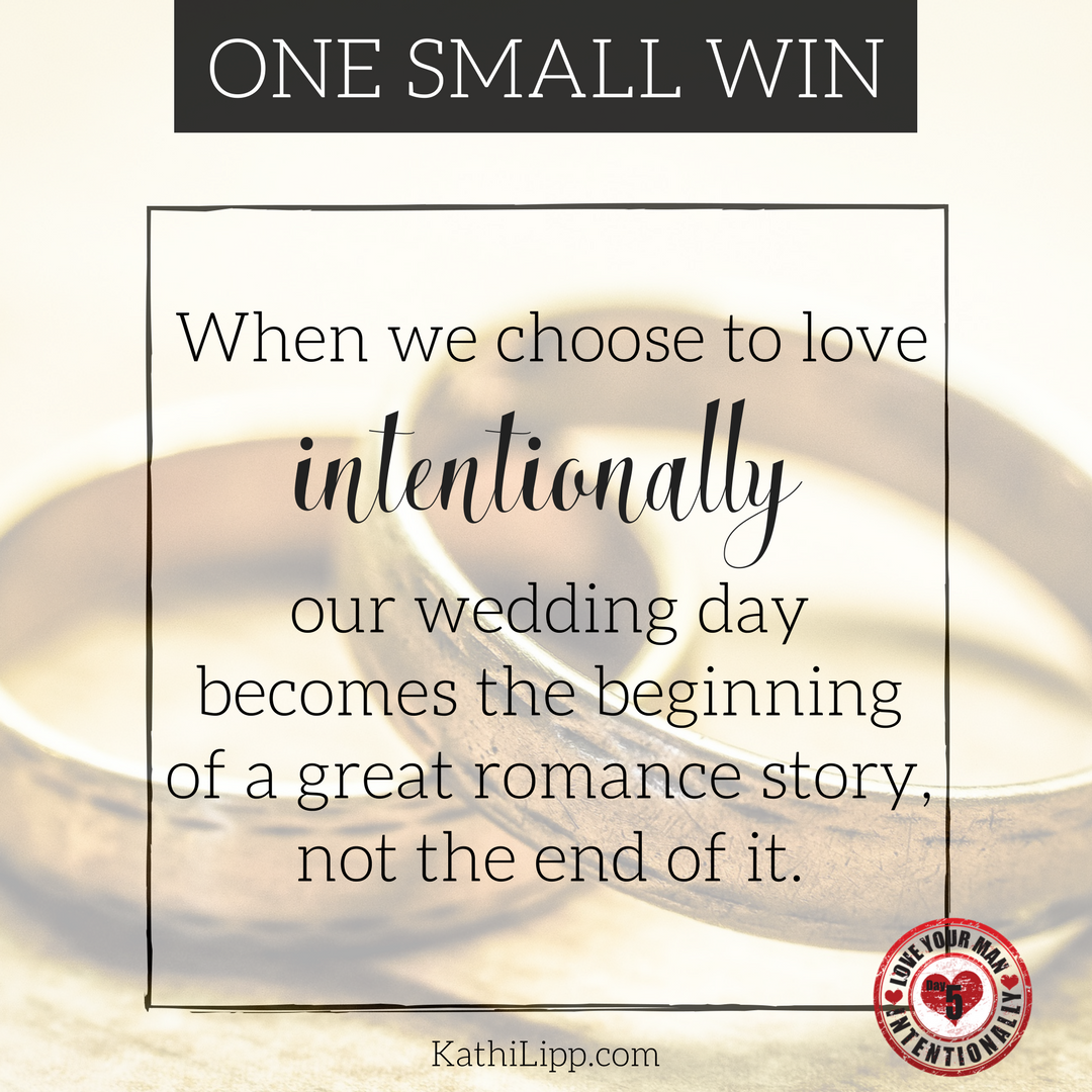 Love Intentionally: Celebrating Romance All Year Long | Kathi Lipp